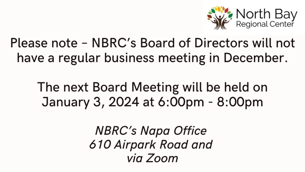 December Board Meeting Update North Bay Regional Center